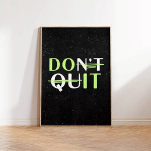 Don't Quit Motivational Wall Art Inspirational Poster for Office Modern ...