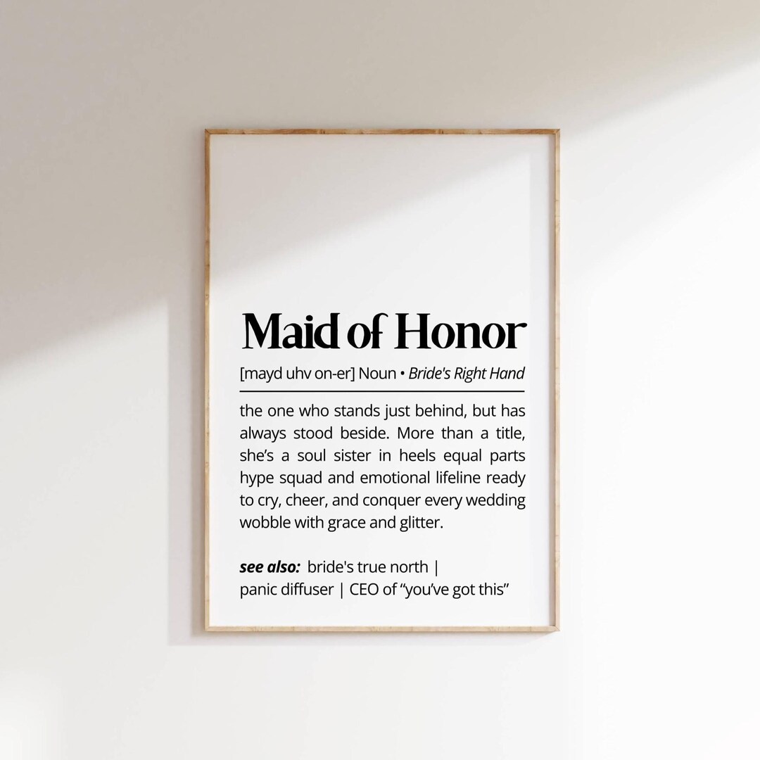 Maid of Honor Definition Wall Art Bridesmaid Gift for Her Printable ...