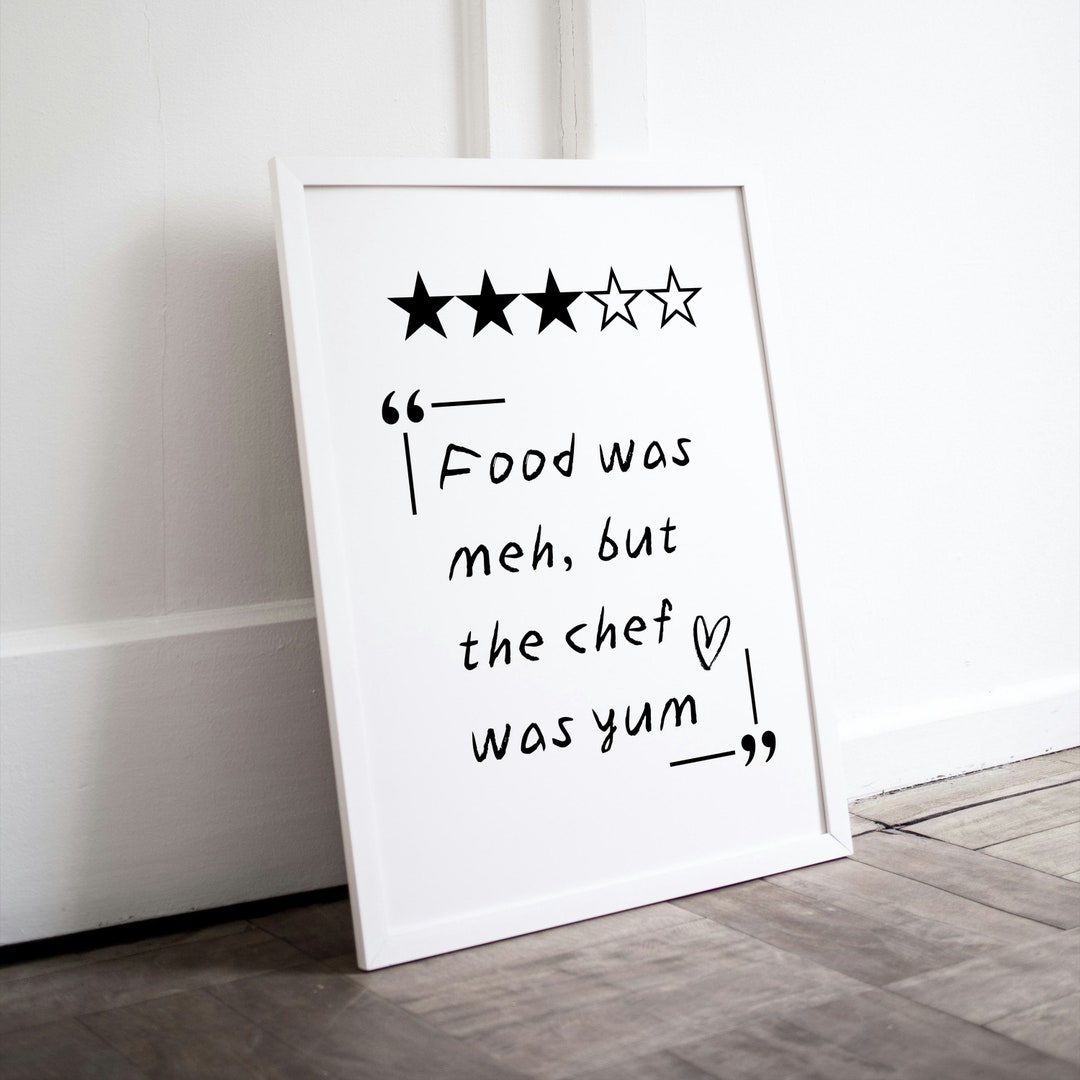 Food Was Meh but Chef Was Yum, Kitchen Quote Wall Art, Kitchen Fonts ...