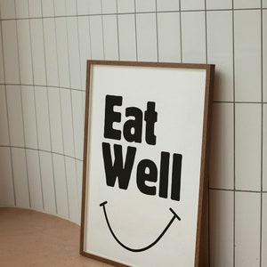 Eat Well Poster, Kitchen Prints, Kitchen Gallery, Kitchen Poster ...