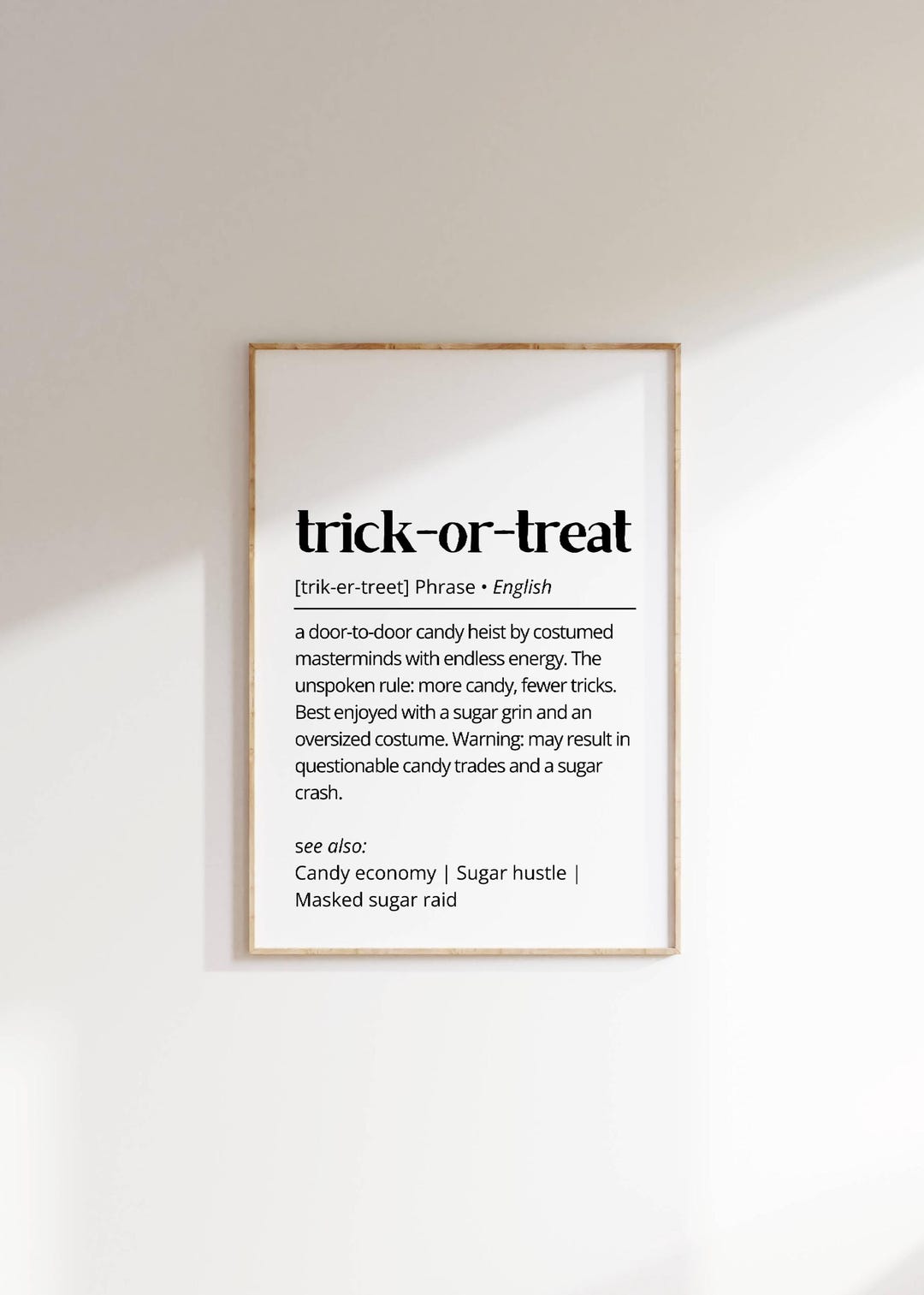 Trick-or-treat Definition Poster Halloween Wall Art Funny Candy Quote ...