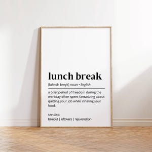 Funny Lunch Break Definition Art Print Office Humor Wall Decor Workday ...