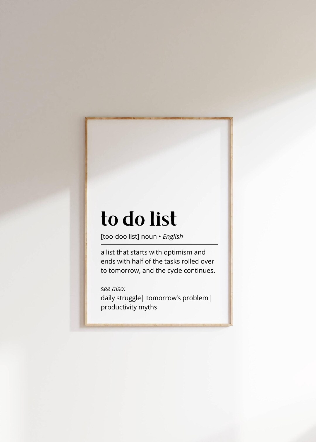 To-do List Definition Print Funny Productivity Wall Art Daily Struggle ...