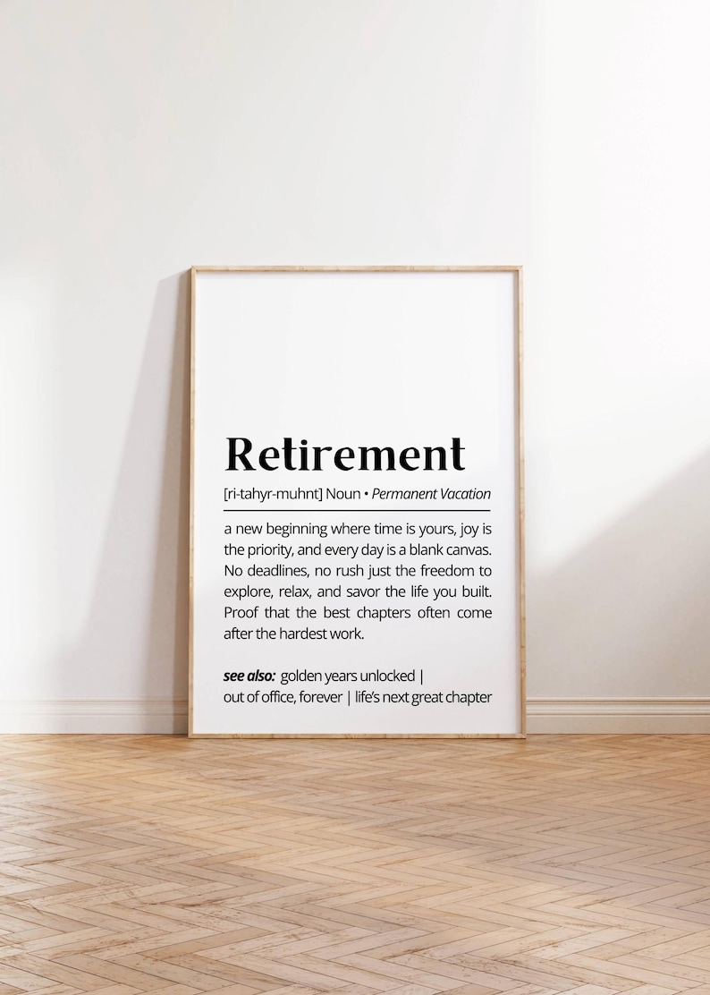 Retirement Definition Print: Funny Minimalist Typography (digital ...