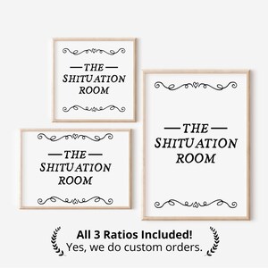 Shituation Room Quote Wall Art Funny Bathroom Sign Farmhouse Toilet Art ...