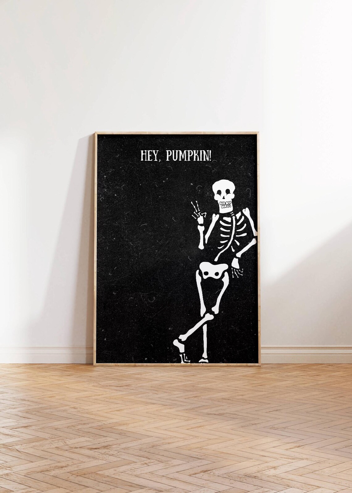 Hey Pumpkin Halloween Skeleton Poster Funny Halloween Wall Art Cute ...