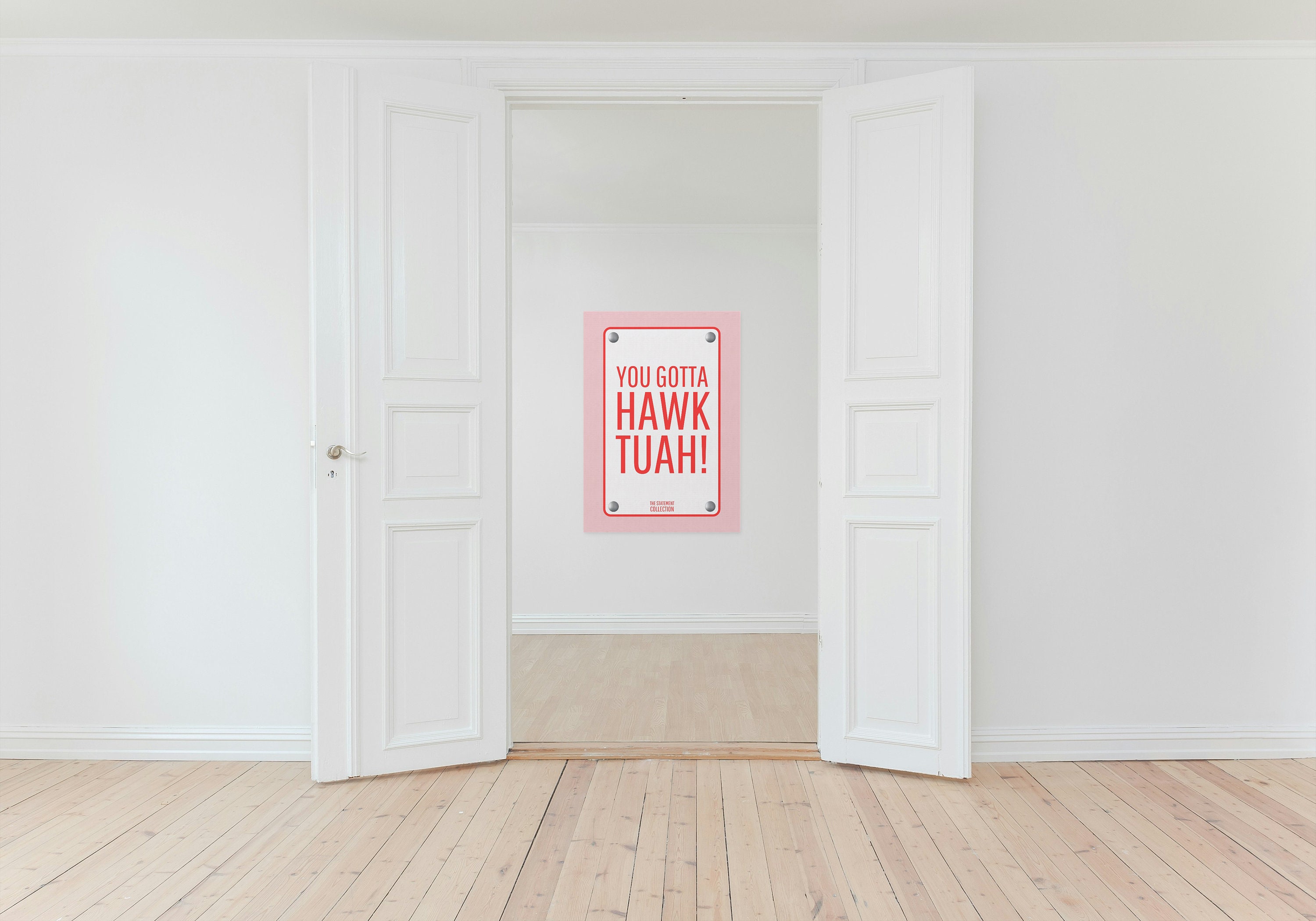 Hawk Tuah Quote, Statement Poster, Quote Wall Art, Statement Wall Art ...