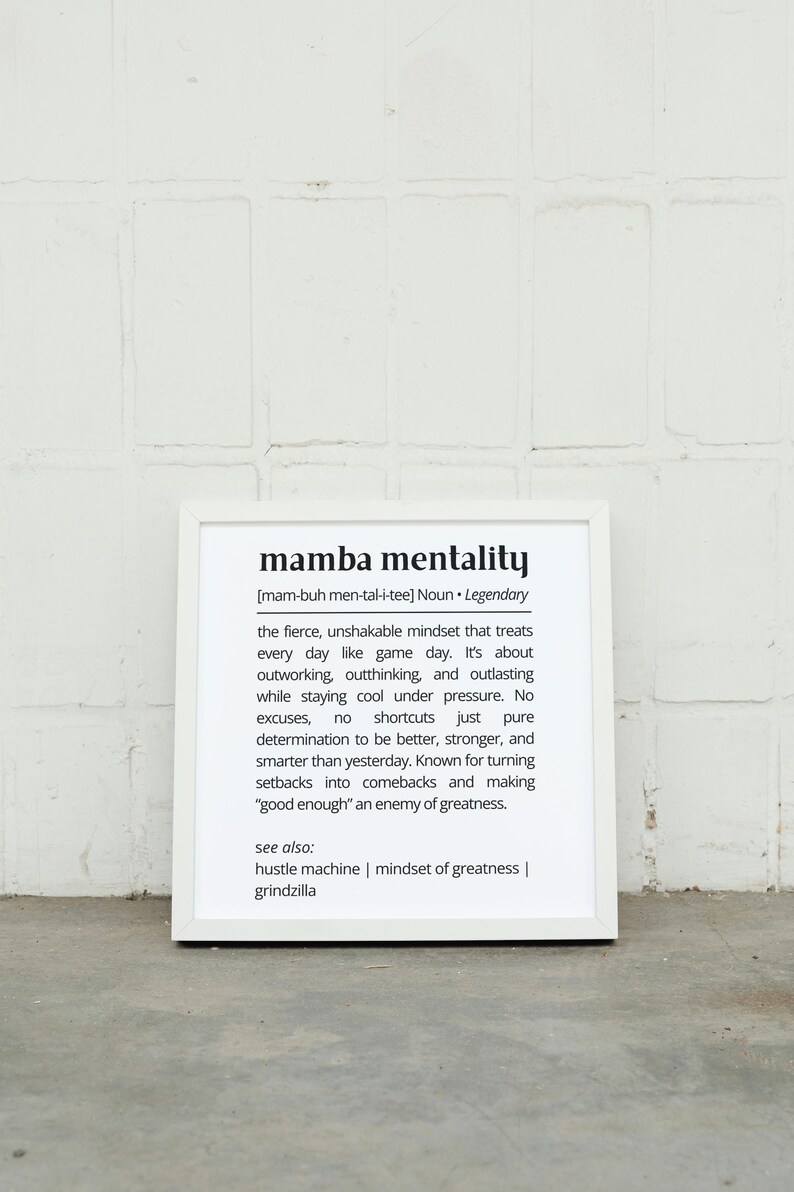 Mamba Mentality Definition Print: Inspirational Wall Art (digital ...