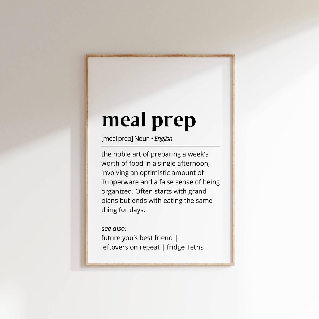 Funny Meal Prep Definition Wall Art Kitchen Humor Decor Meal Planner ...