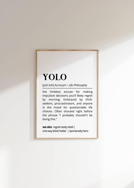 Yolo Phrase Origin