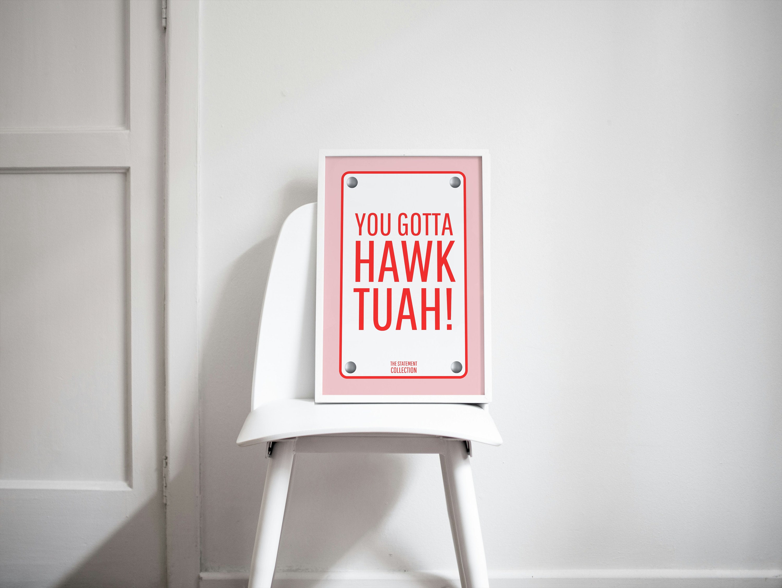 Hawk Tuah Quote, Statement Poster, Quote Wall Art, Statement Wall Art ...