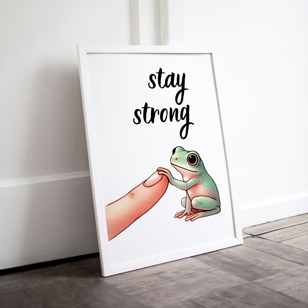 Cute Frog Poster, Inspirational Quote Wall Art, Cute Frog Drawing ...