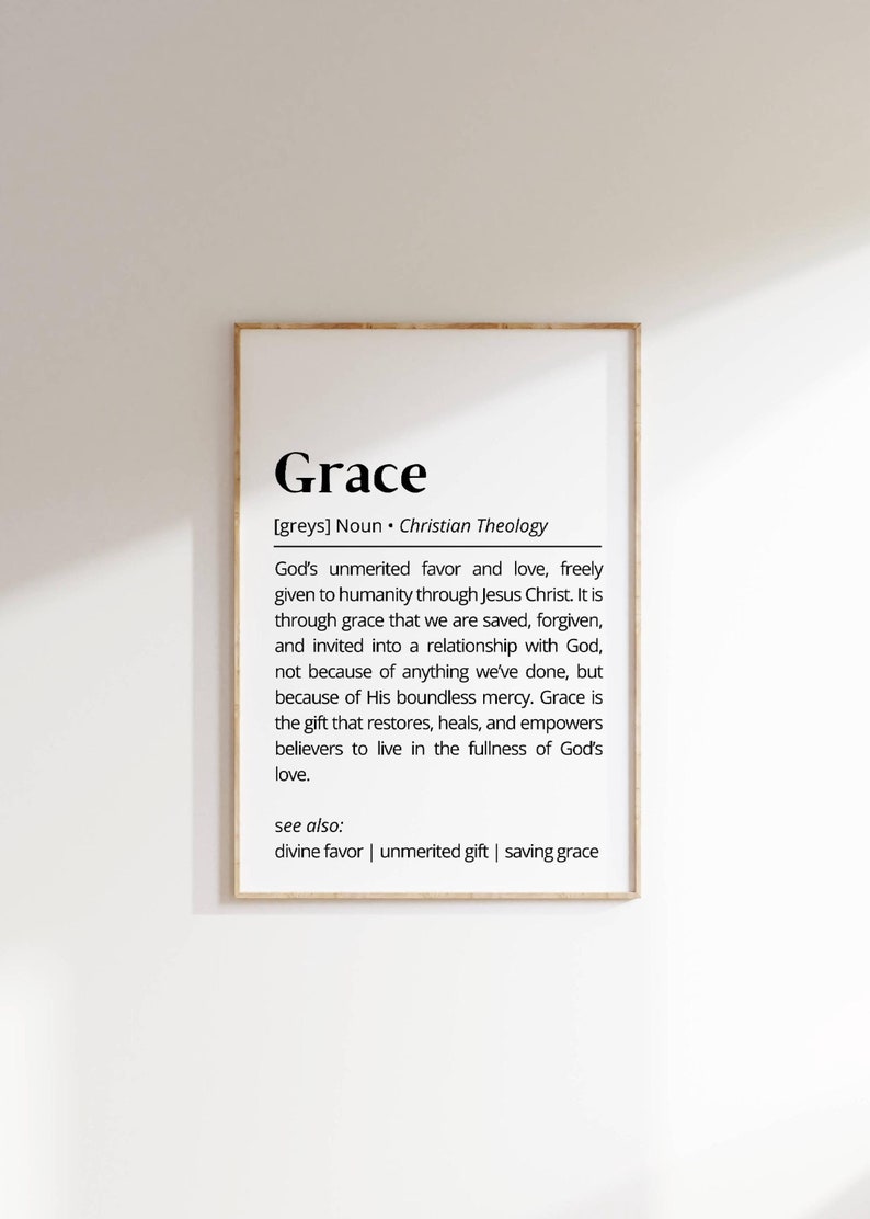 Grace Definition Print: Christian Home Decor (digital Download) - Etsy