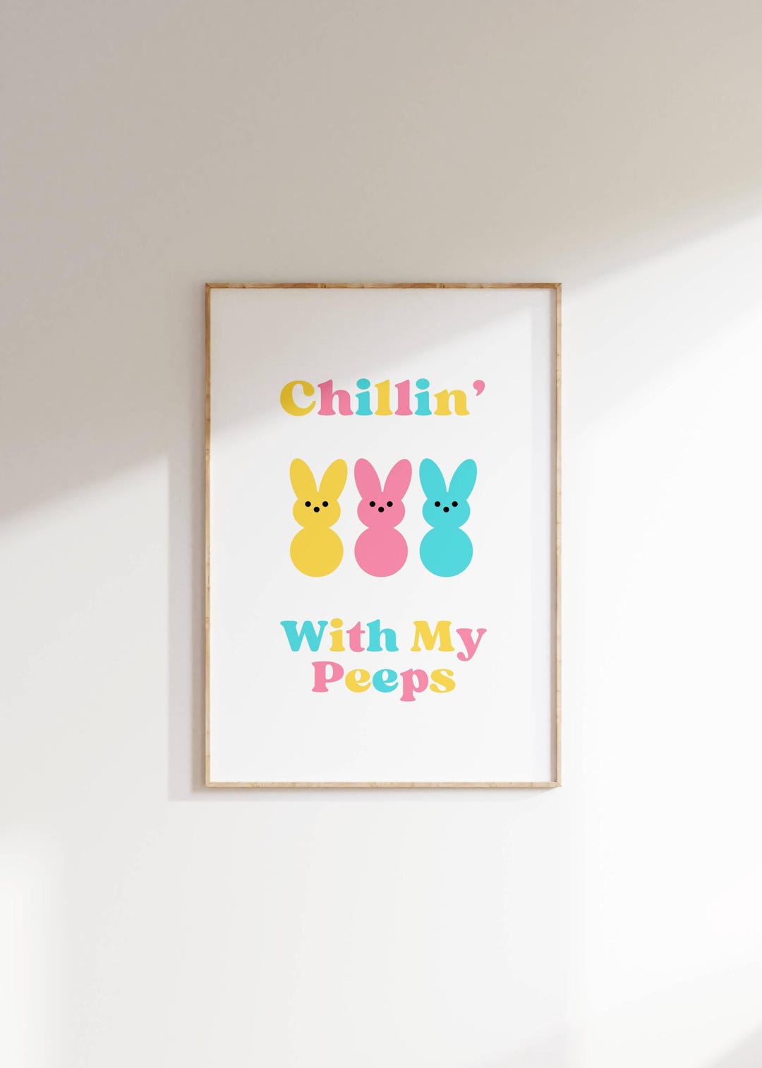 Chillin' With My Peeps Printable Cute Pastel Easter Bunny Wall Art ...