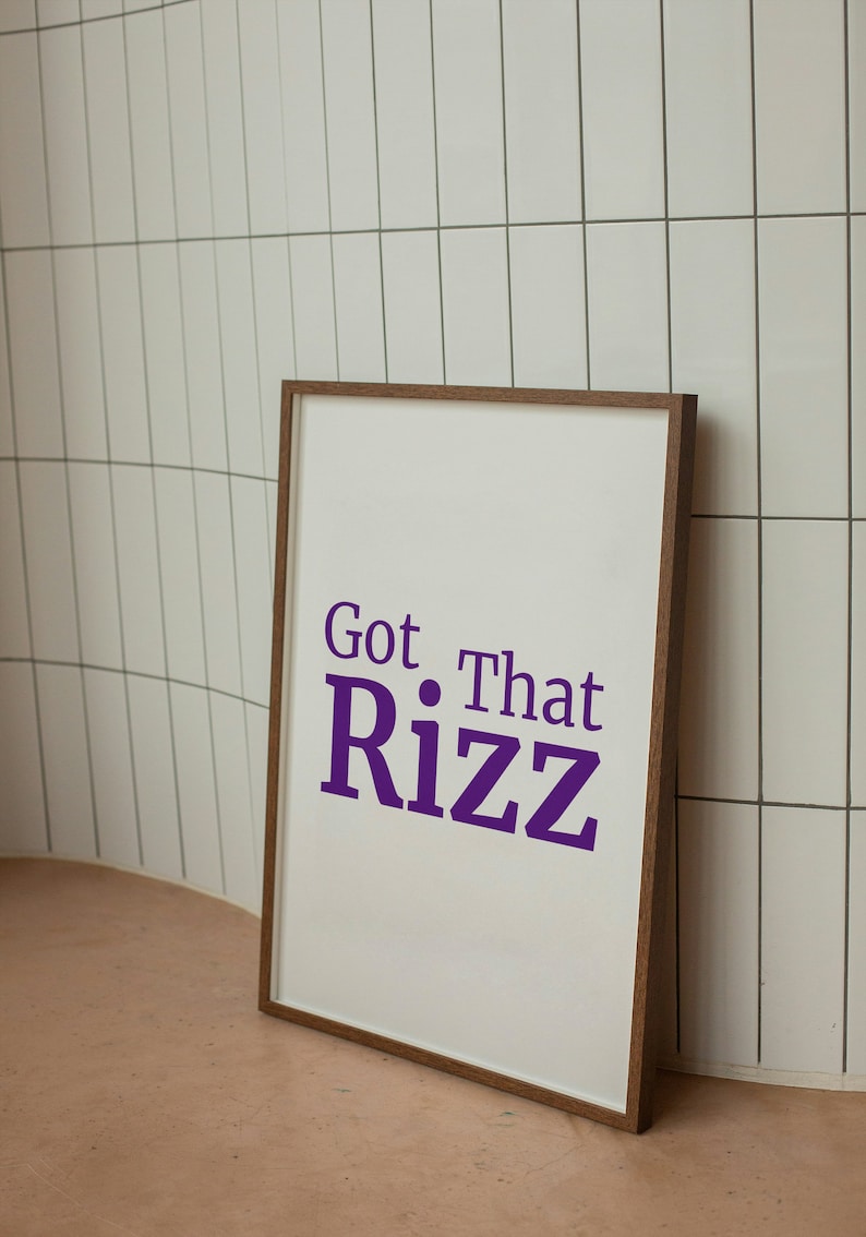 Got That Rizz Poster, Trendy Phrase Print (digital Download) - Etsy UK