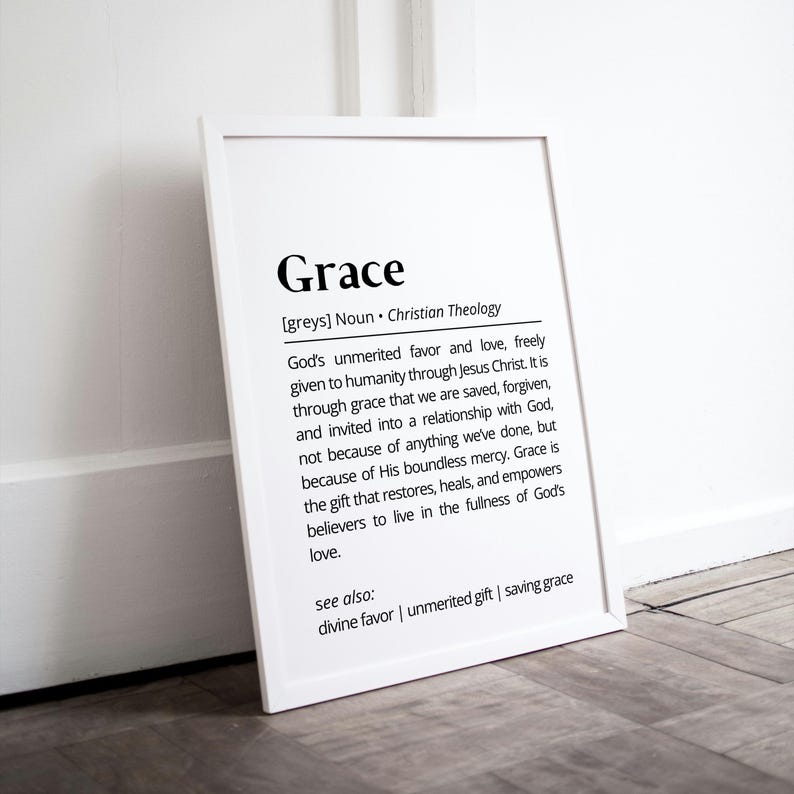 Grace Definition Print: Christian Home Decor (digital Download) - Etsy