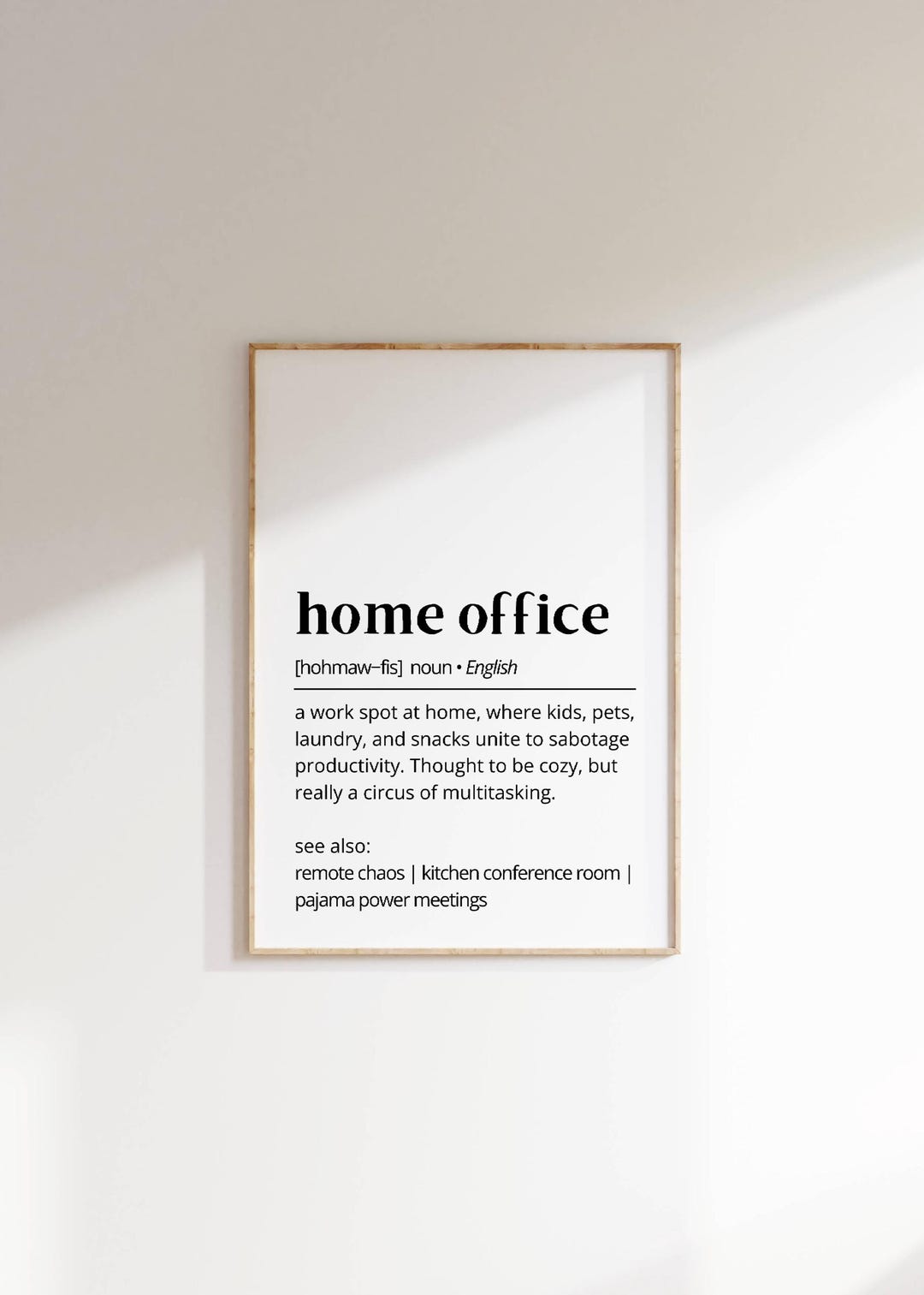 Funny Home Office Definition Art Print: Work From Home Humor (digital ...