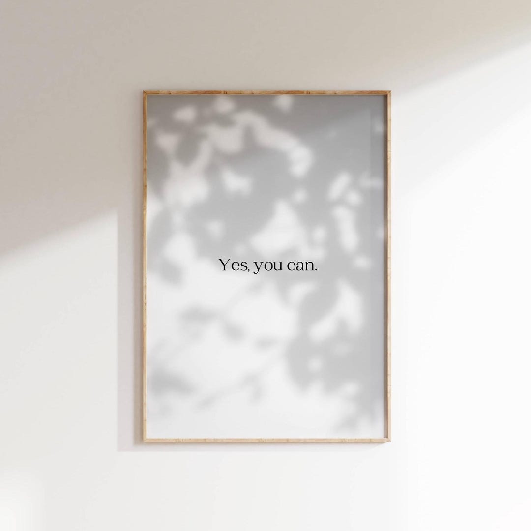 Yes You Can Motivational Wall Art Minimalist Inspirational Quote Print ...