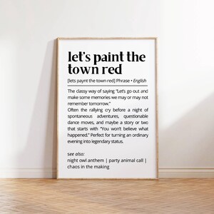 Lets Paint the Town Red Definition Wall Art Fun Phrase Nightout Party ...