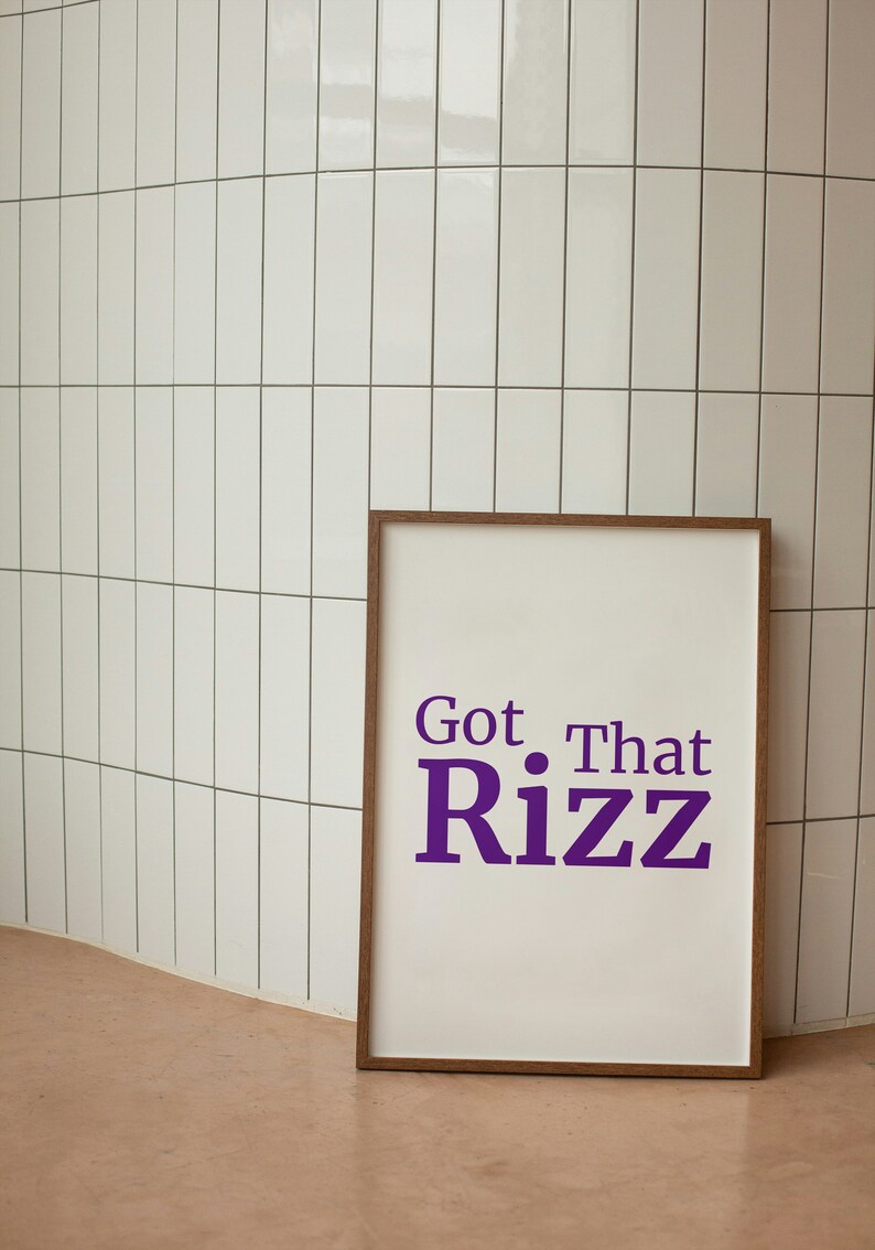 Got That Rizz Poster, Trendy Phrase Print (digital Download) - Etsy UK