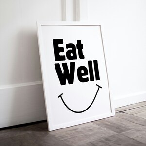 Eat Well Poster, Kitchen Prints, Kitchen Gallery, Kitchen Poster ...