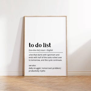 To-do List Definition Print Funny Productivity Wall Art Daily Struggle ...