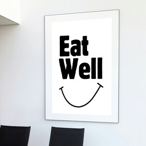 Eat Well Poster, Kitchen Prints, Kitchen Gallery, Kitchen Poster ...