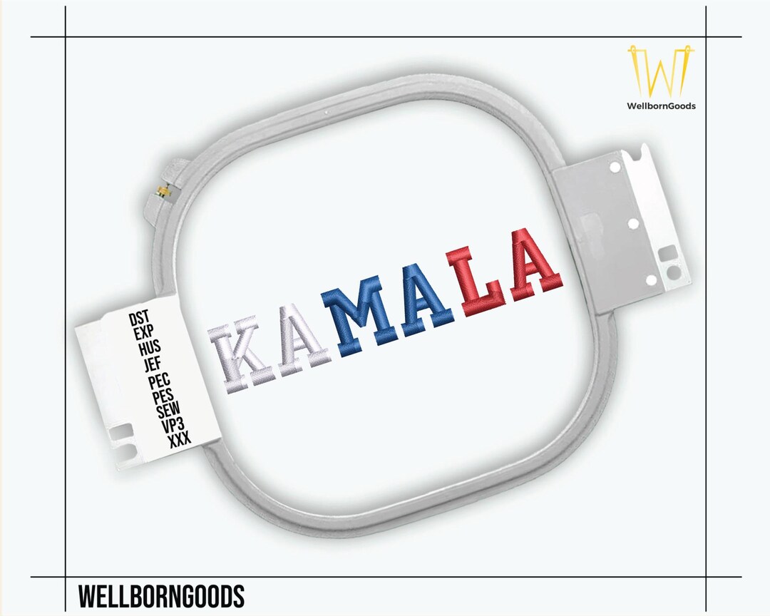 Kamala Harris Embroidery Design, Election Embroidery Pattern, 2024 ...