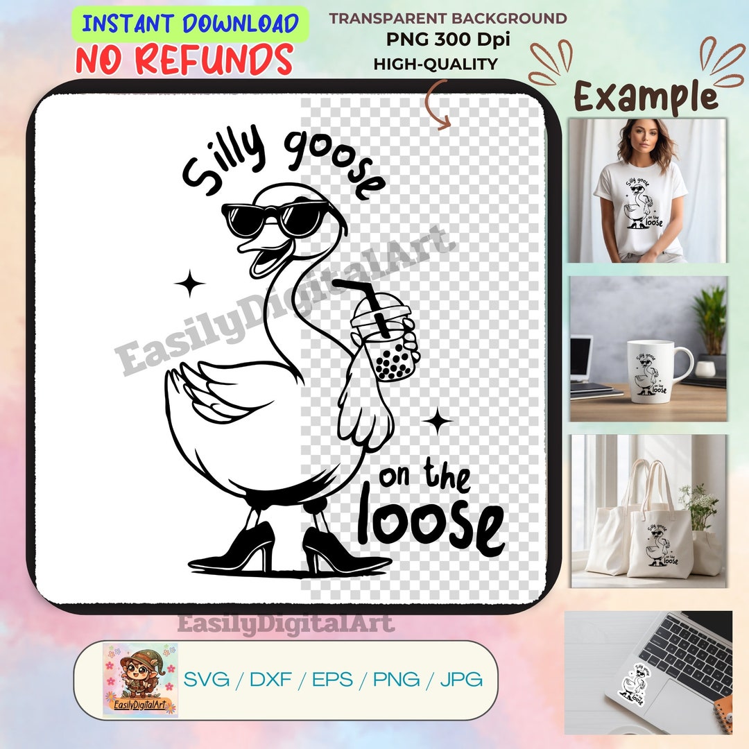 Goose Holding Bubble Tea SVG Cut File L Silly Goose on the Loose L ...