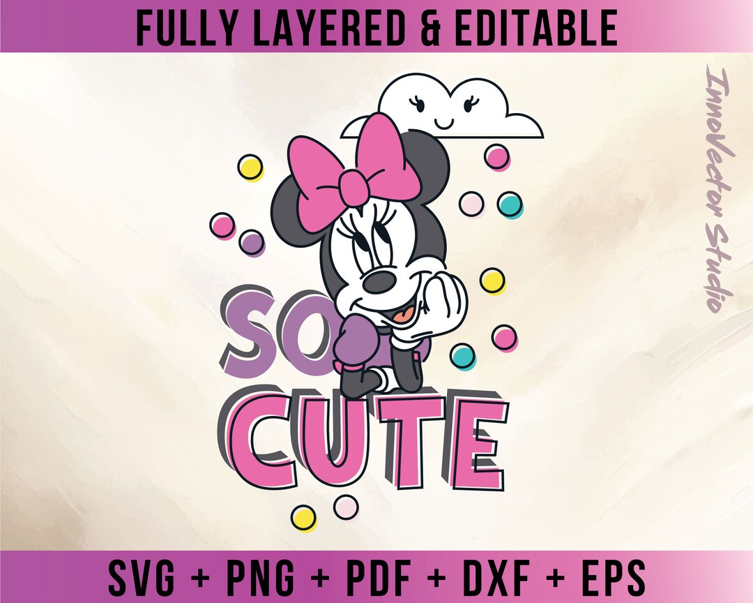 Minnie so Cute Premium Layered SVG Vector for Cricut and Silhouette ...