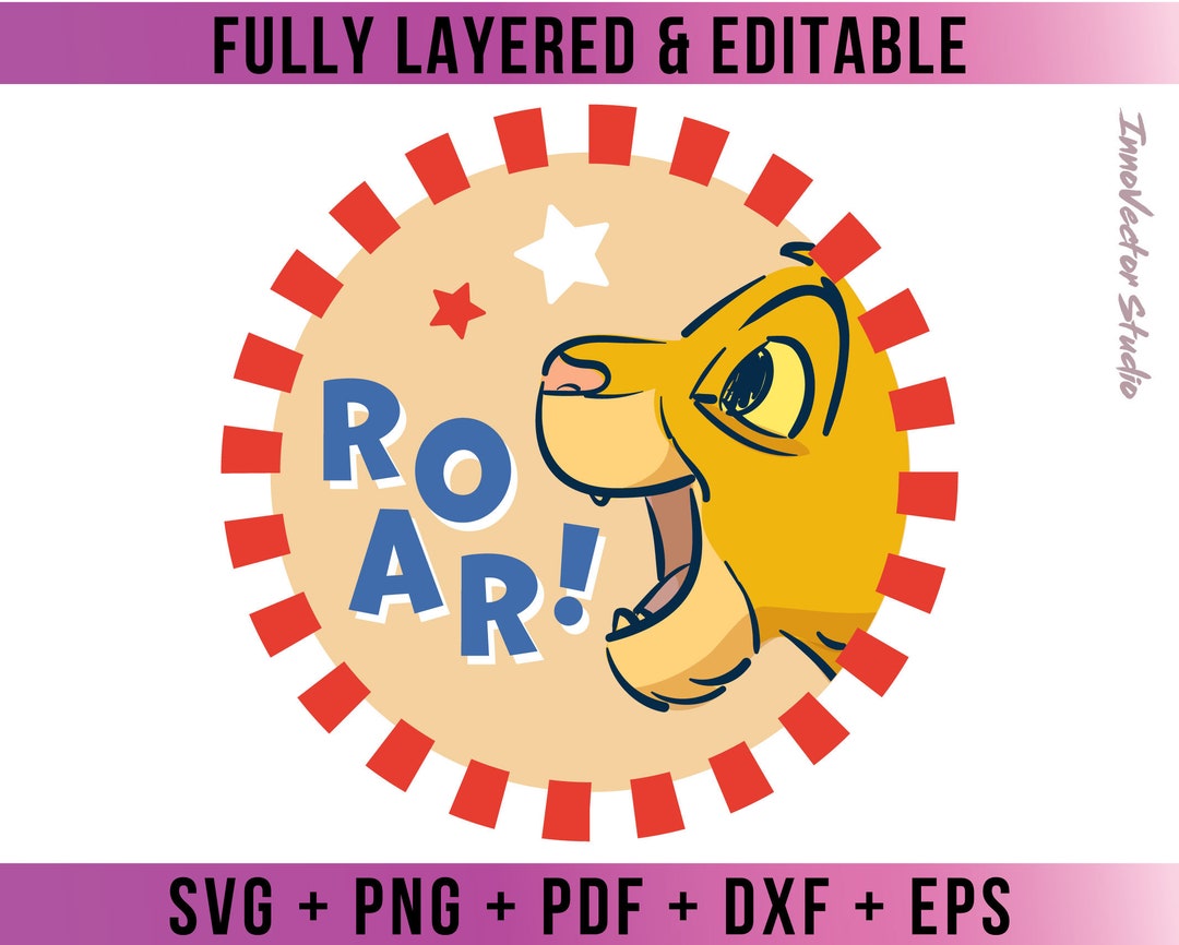 Lion King 'roar' Premium Layered SVG Vector for Cricut and Silhouette ...