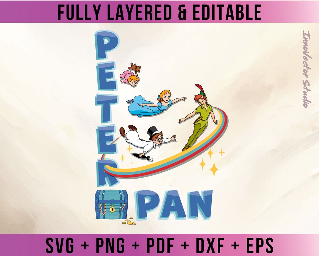 Peter Pan Premium Layered Editable SVG Vector for Cricut and Silhouette ...