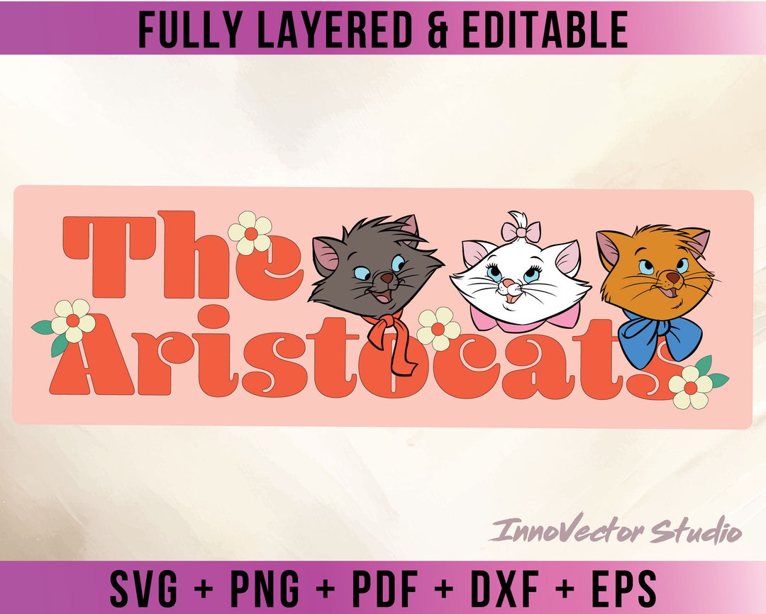 Aristocats Premium Layered SVG Vector for Cricut and Silhouette Digital ...