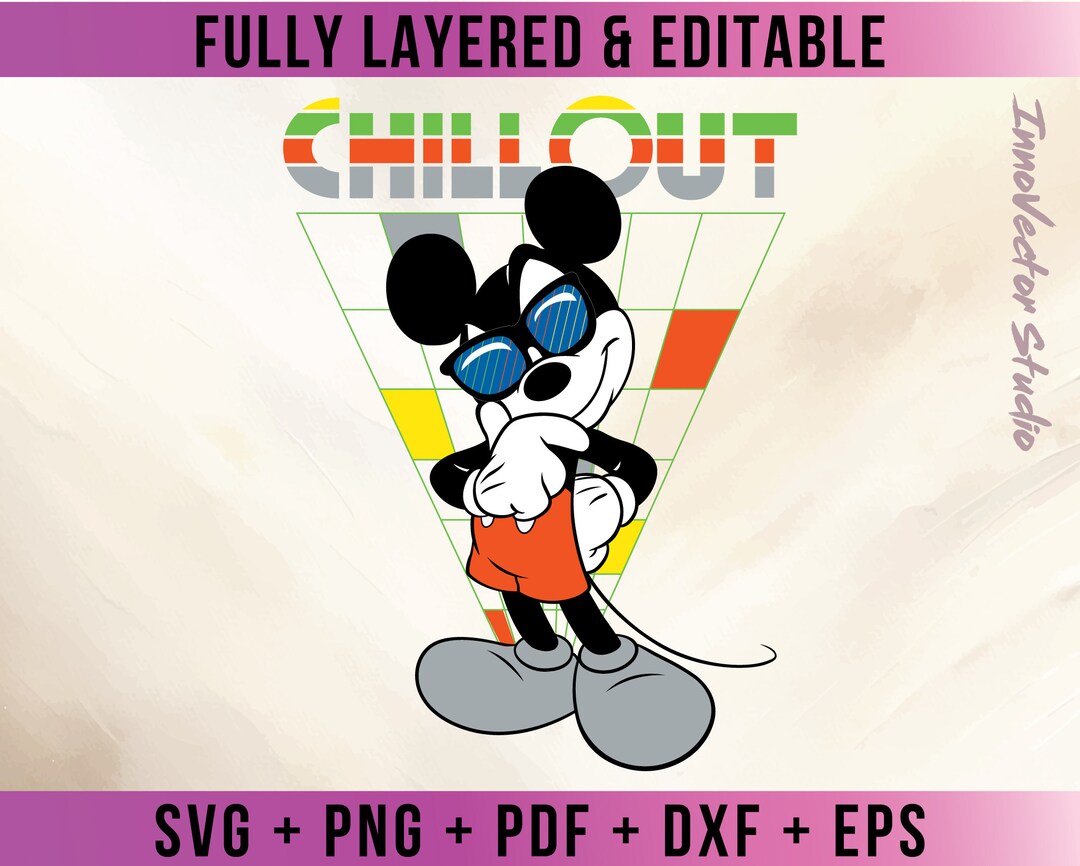 Mickey Chill Out Premium Layered SVG Vector for Cricut and Silhouette ...