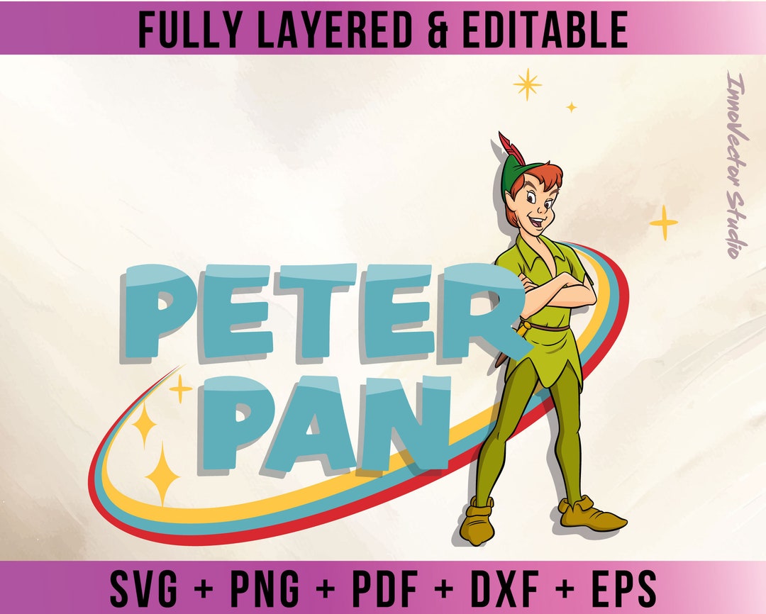 Peter Pan Premium Layered Editable SVG Vector for Cricut and Silhouette ...