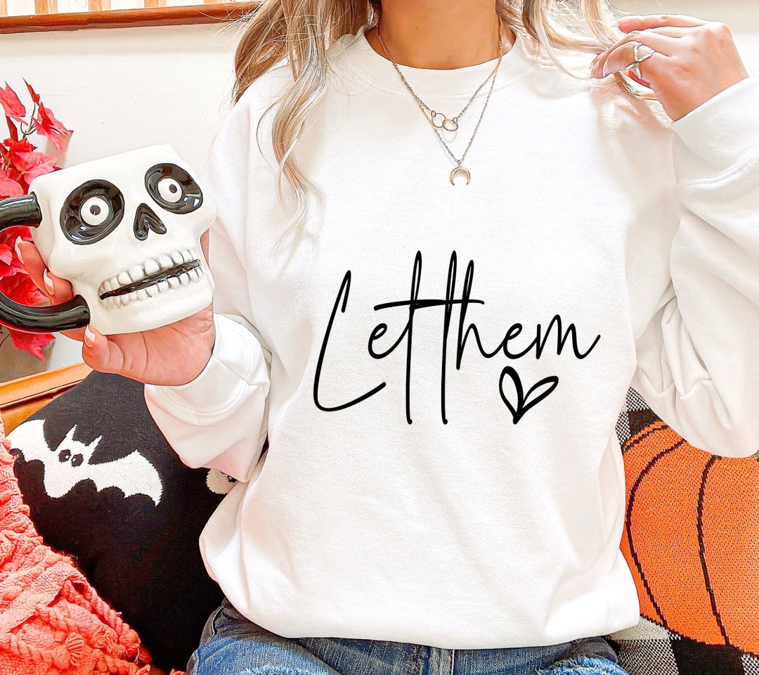 Let Them SVG PNG Mental Health Svg for Shirt, Svg Cut File ...