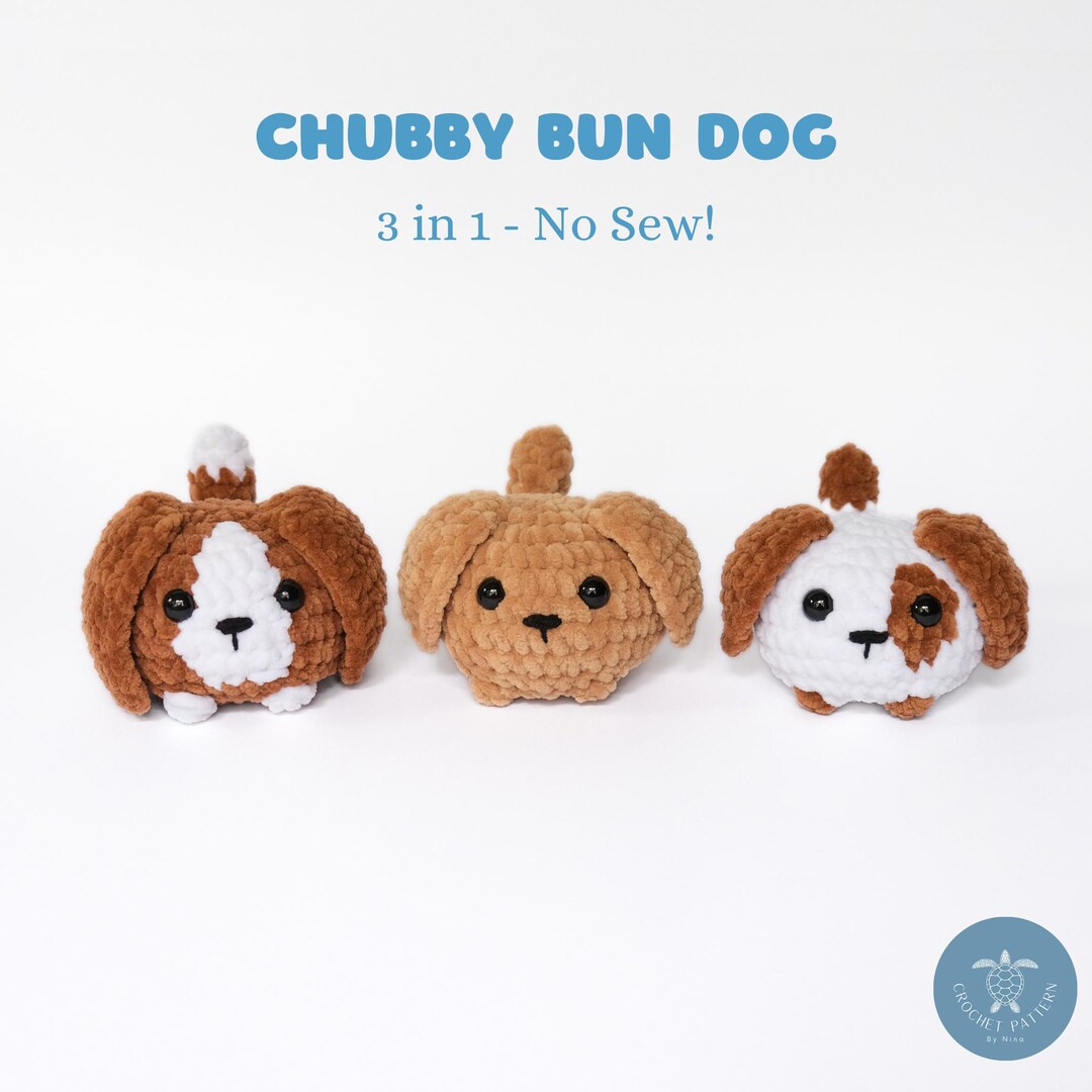 3-in-1 Chubby Bun Dog, NO SEW and Beginner Friendly, Crochet Pattern ...