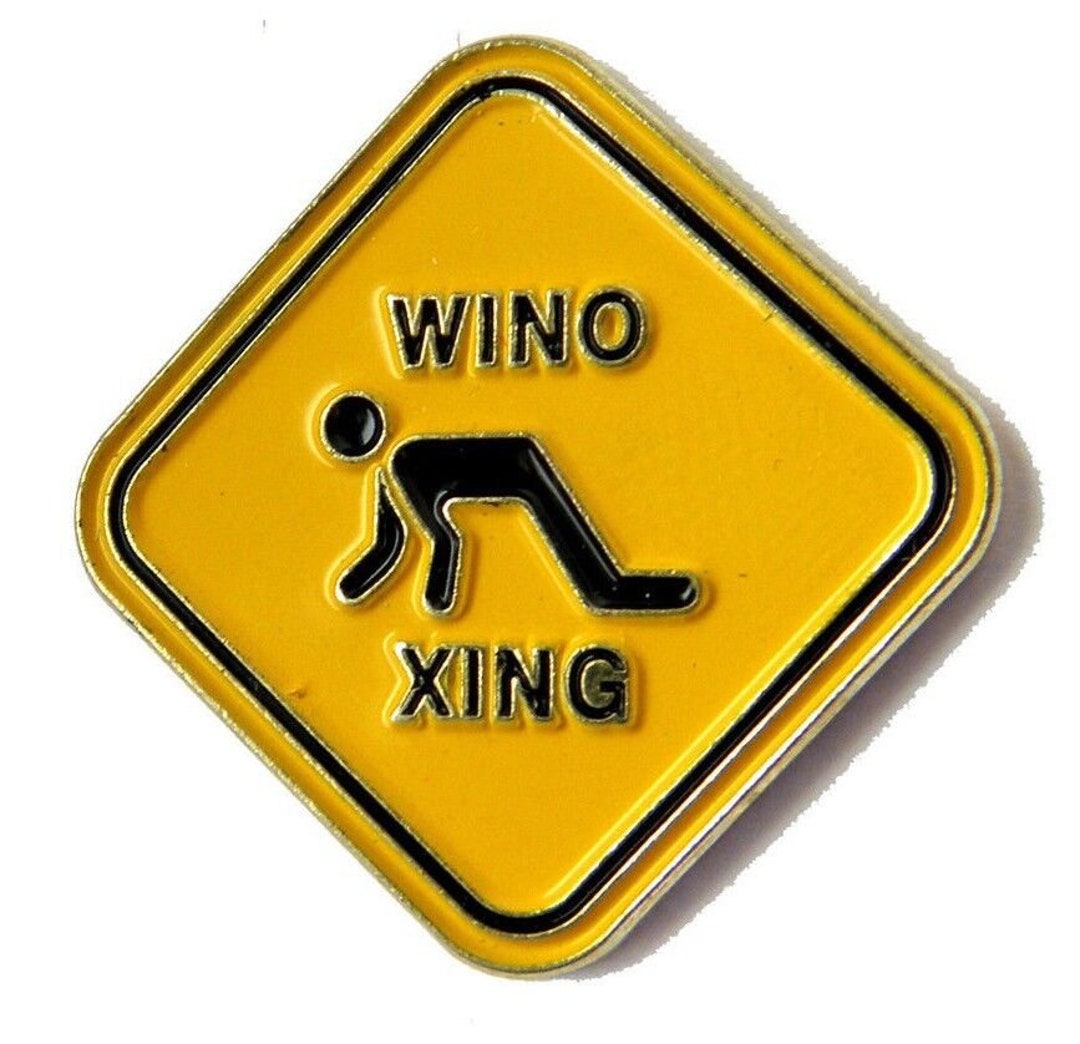 Wino Drunk Crossing Xing Sign Funny Lapel Pin Badge 1 Inch - Etsy