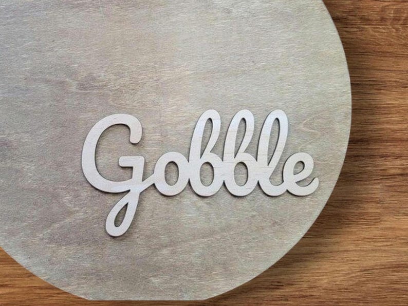 Wood "gobble" Word Sign Cutouts , Laser Cut Shapes, Thanksgiving Wreath ...