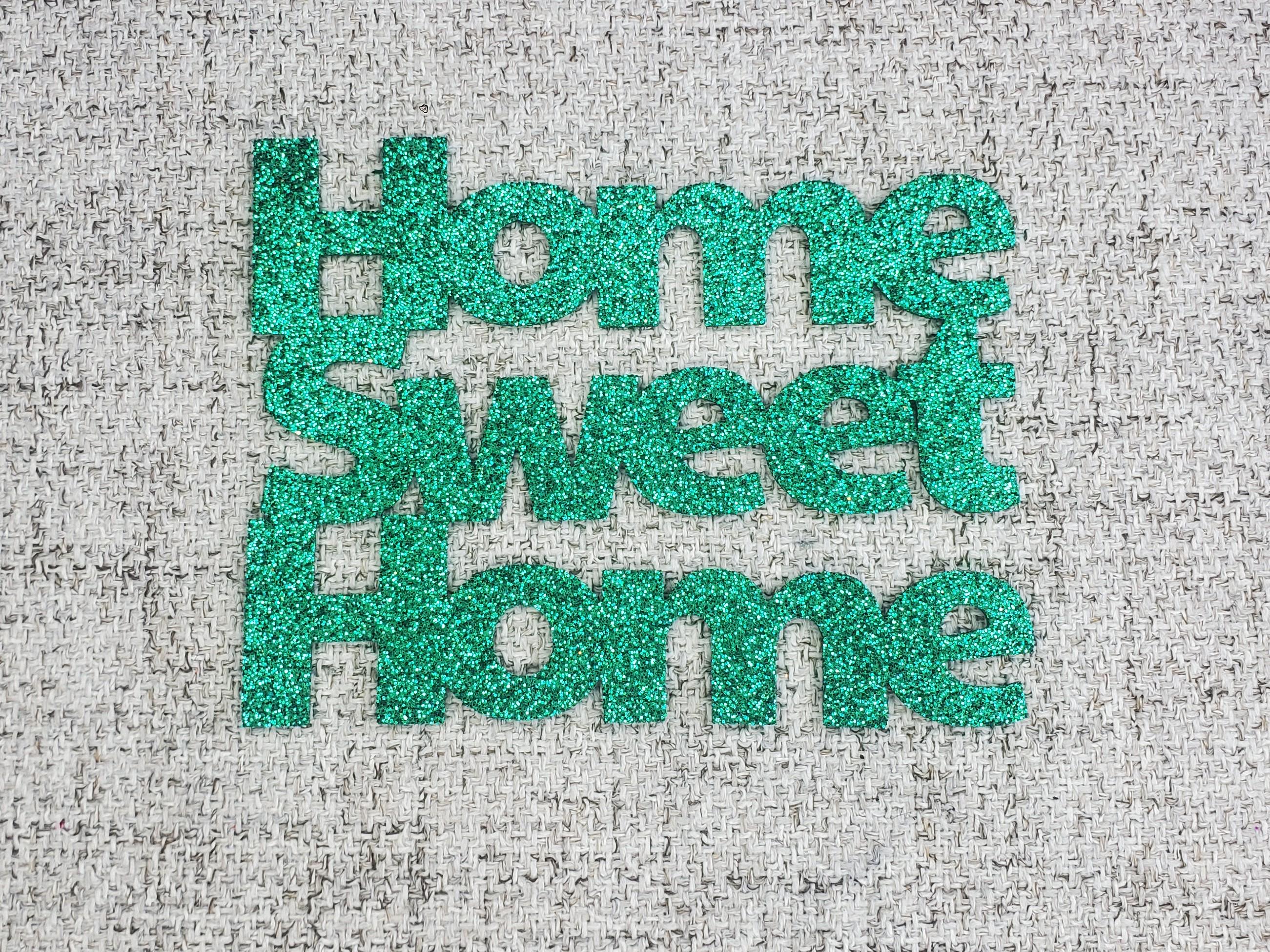 Lightweight Home Sweet Home Word Sign, Laser Cut Craft Shape, EVA Foam ...