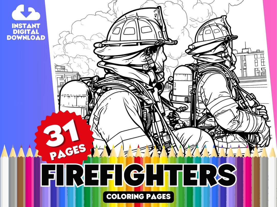 Firefighter Heroes Coloring Book Pages 31 Page Digital Colouring Book ...