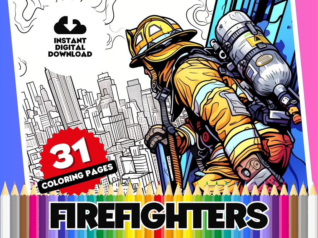 Firefighter Coloring Book Pages - 31 Page Digital Colouring Book ...