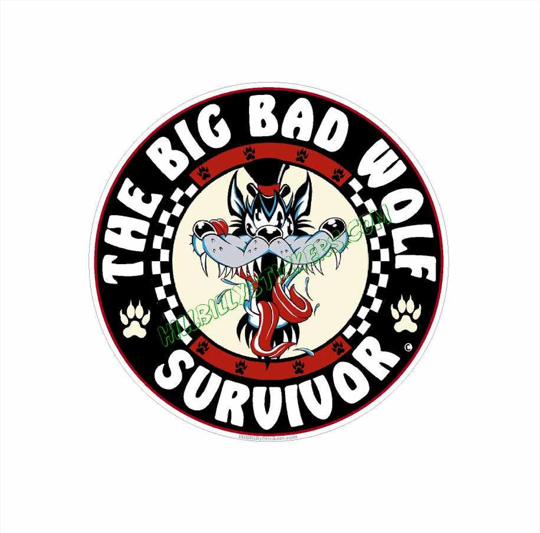 The Big Bad Wolf Survivor Sticker 5" Tall / Beautiful Graphics. NEW on ...