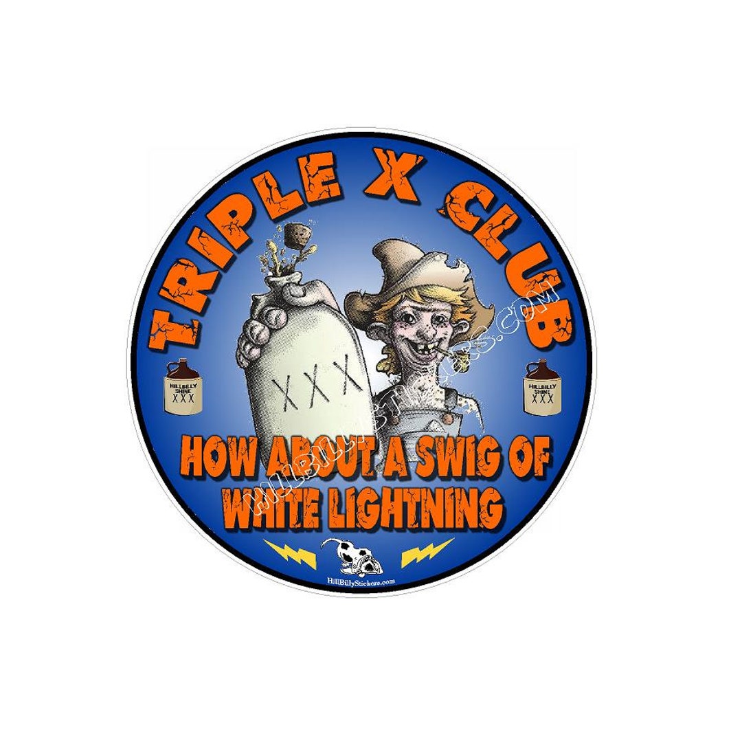 Triple X Club - Moonshine Sticker - 5" Tall Awesome Looking. Water / UV ...