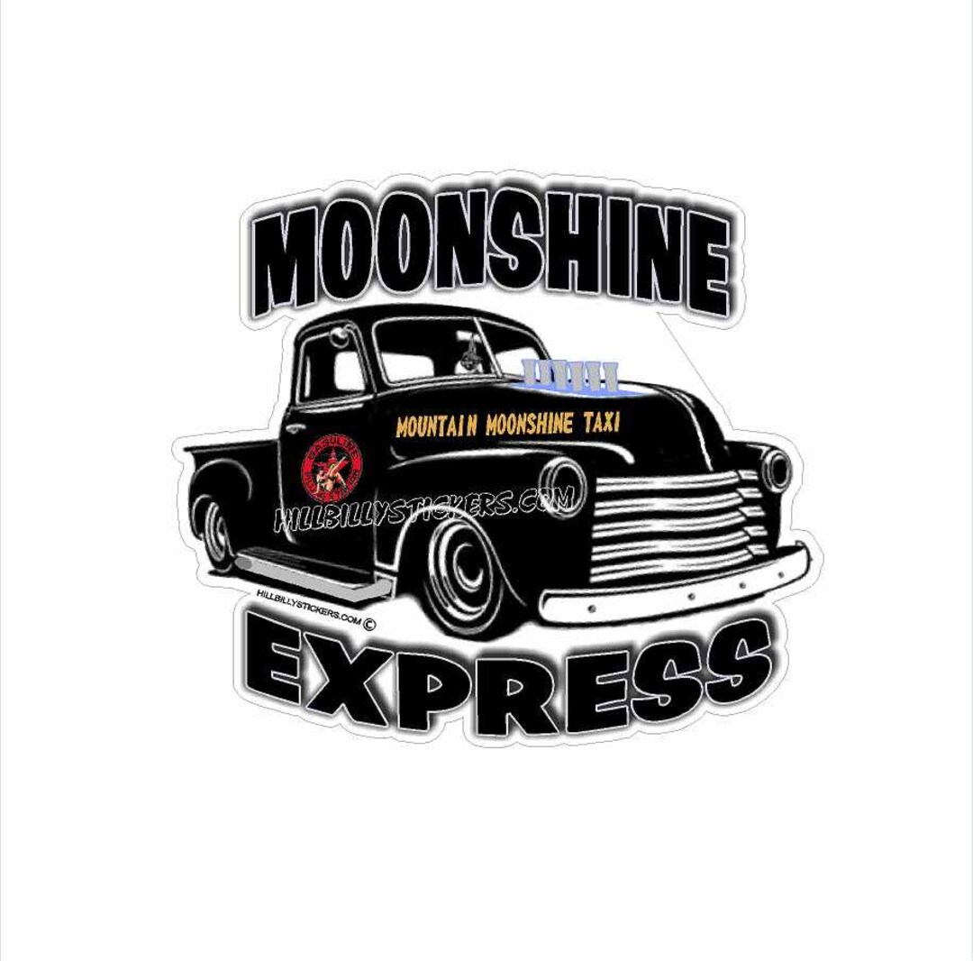 Moonshine Express Truck Sticker. 4.5x 5 Wide. UV / Water Proof 4 Yr ...
