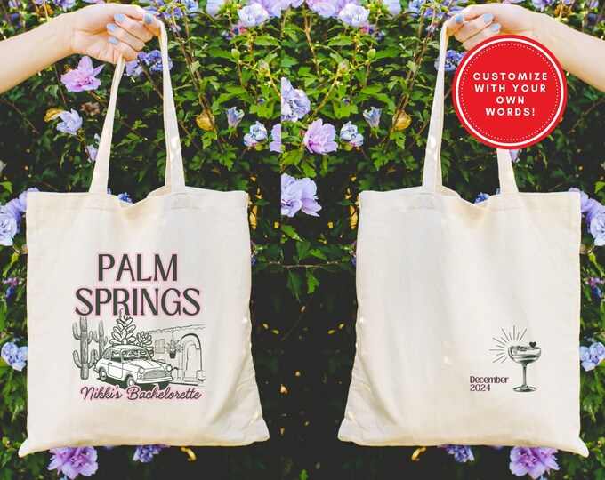 Palm Springs Tote Bags Palm Springs Bachelorette Bags Girls Trip Bags ...