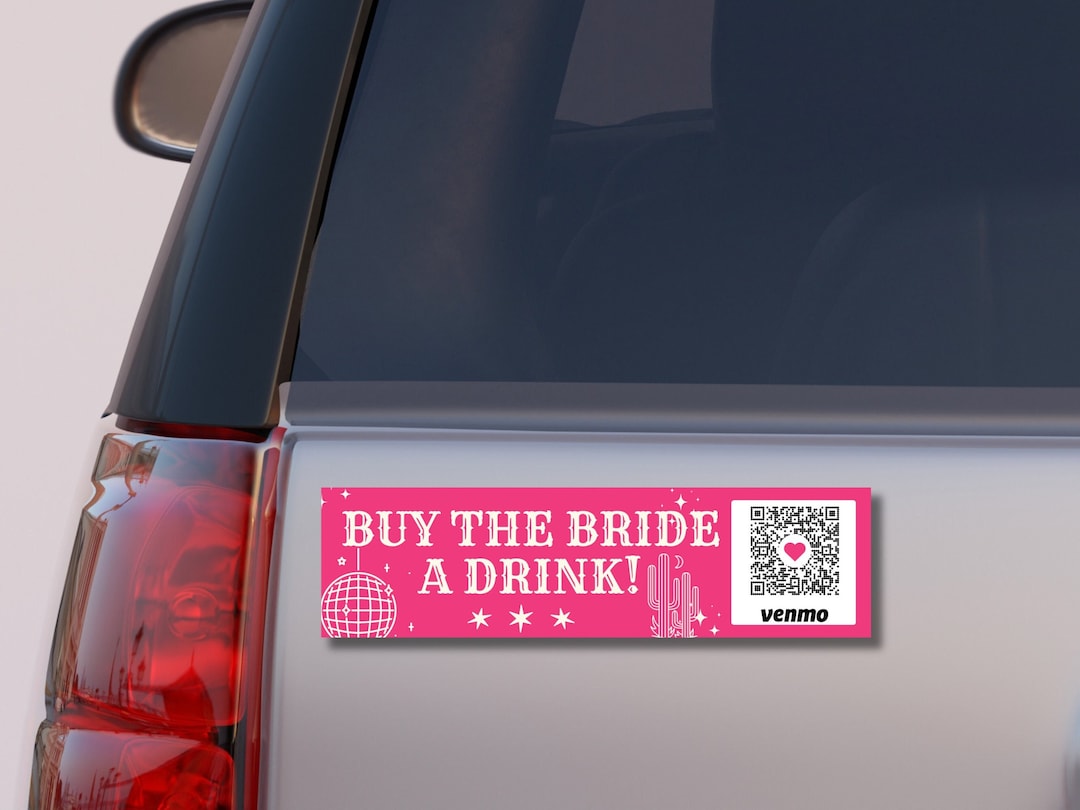 Buy the Bride a Drink Sticker, Venmo QR Code Sticker, Buy the Bride a ...