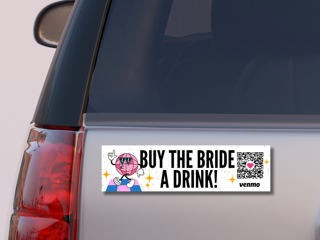 Buy the Bride a Drink Sticker, Venmo QR Code Sticker, Buy the Bride a ...