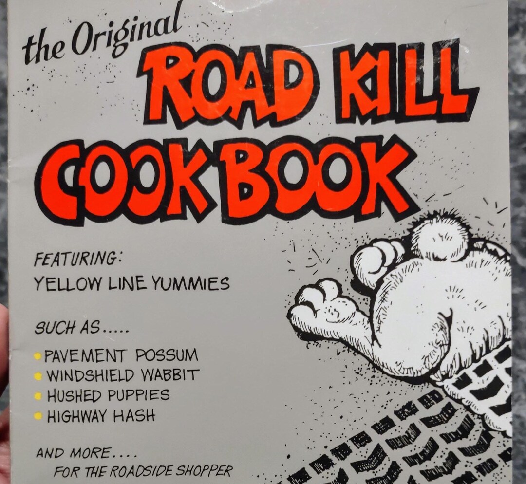 The Original Road Kill Cook Book Vintage 80s - Etsy