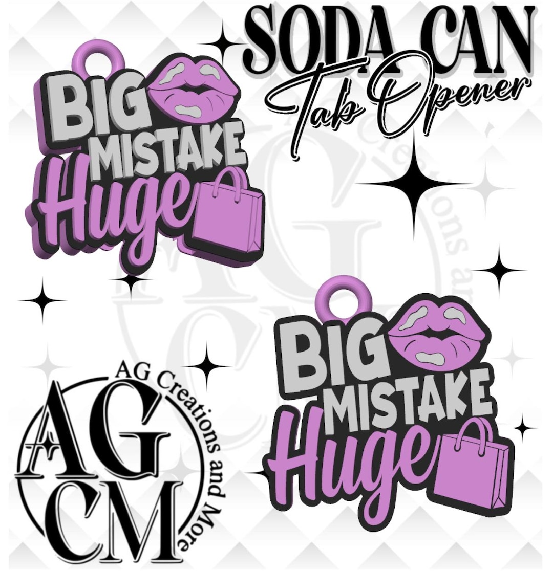 3D Big Mistake Huge Soda Tab Opener, STL, 3mf Files, Soda Can Opener - Etsy